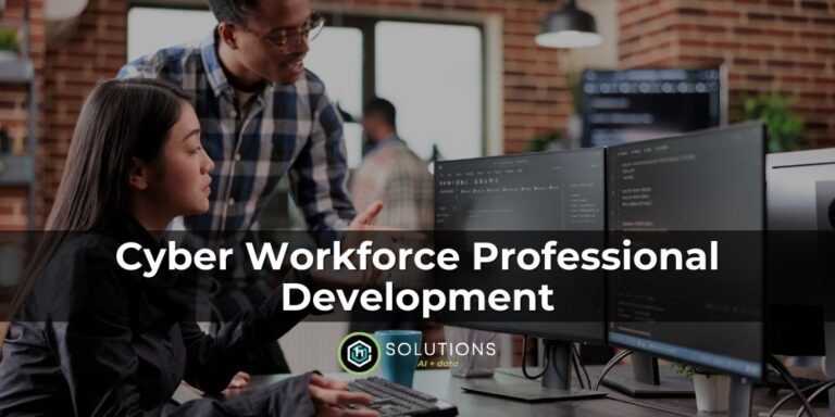 Cyber Workforce Professional Development - H-Bar Solutions